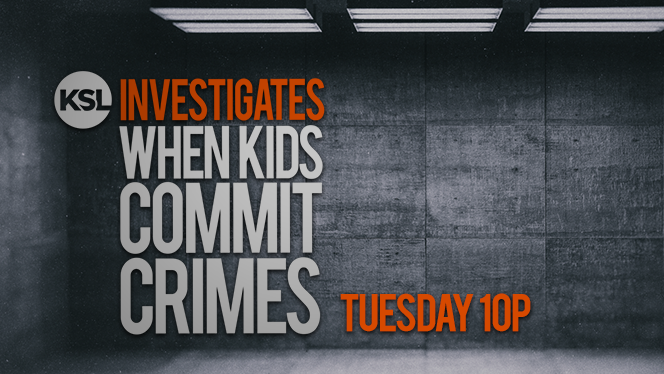 KSL Investigates: When Kids Commit Crimes