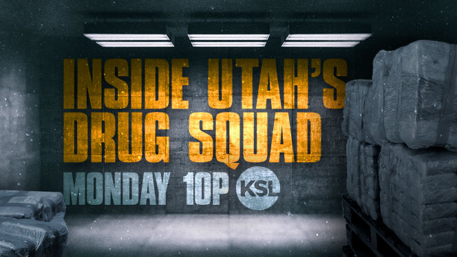 Inside Utah's Drug Squad - KSLTV.com