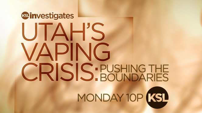 Utah's Vaping Crisis: Pushing the Boundaries - KSLTV.com