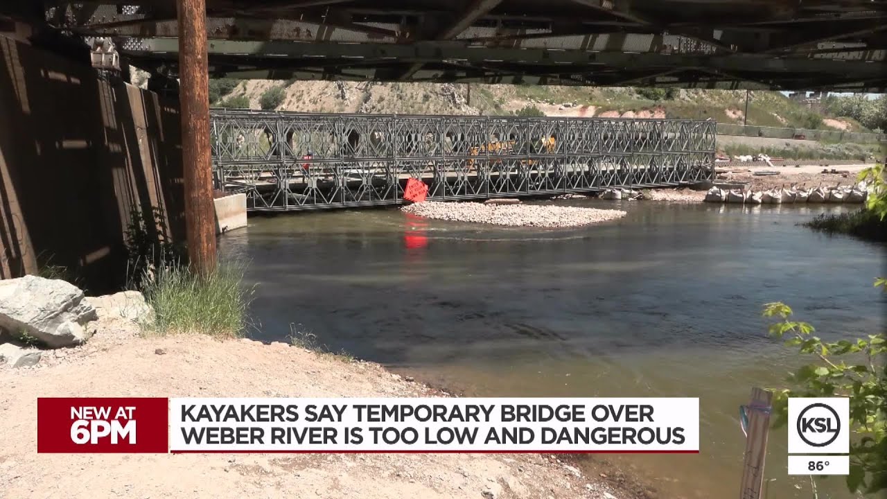 Video: Kayakers: Temporary bridge over Weber River is too low ...