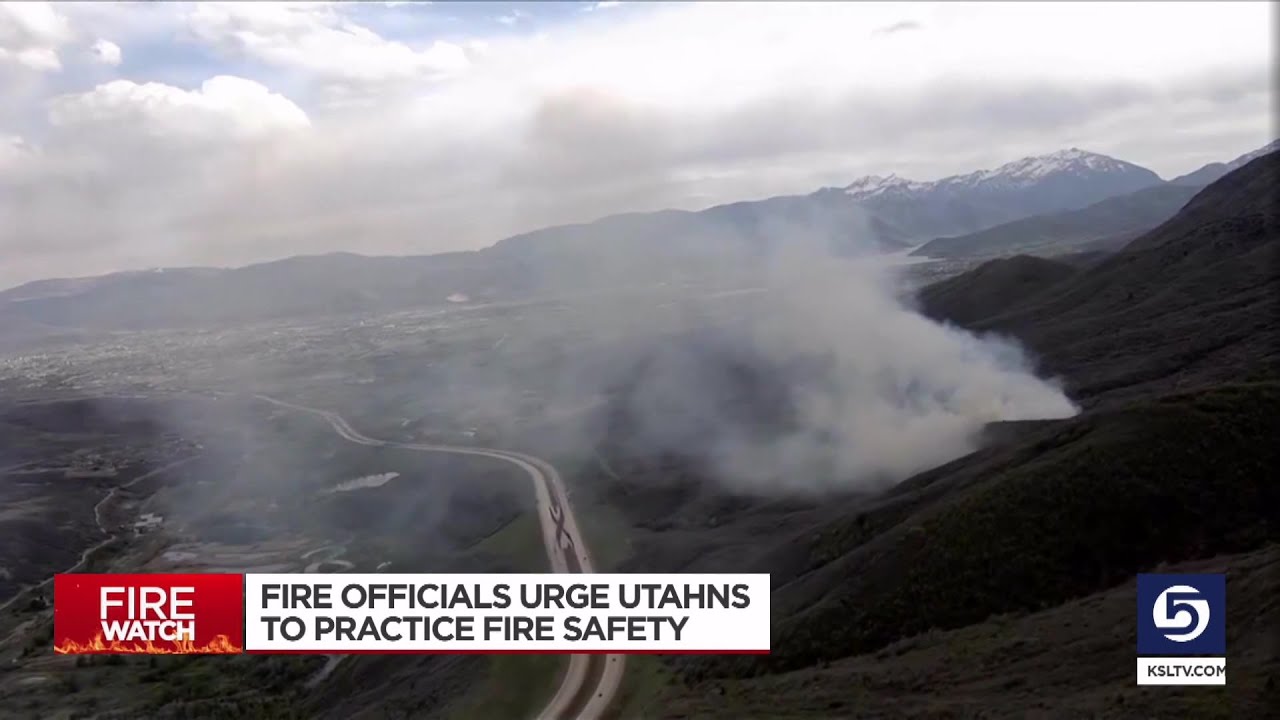 Video: Fire officials urge Utahns to practice fire safety - KSLTV.com