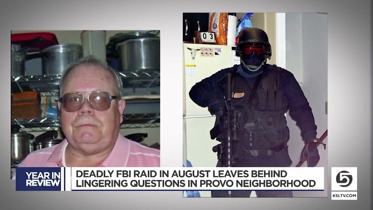 Video: Year in Review - The Deadly FBI Raid Against a Provo Man - KSLTV.com