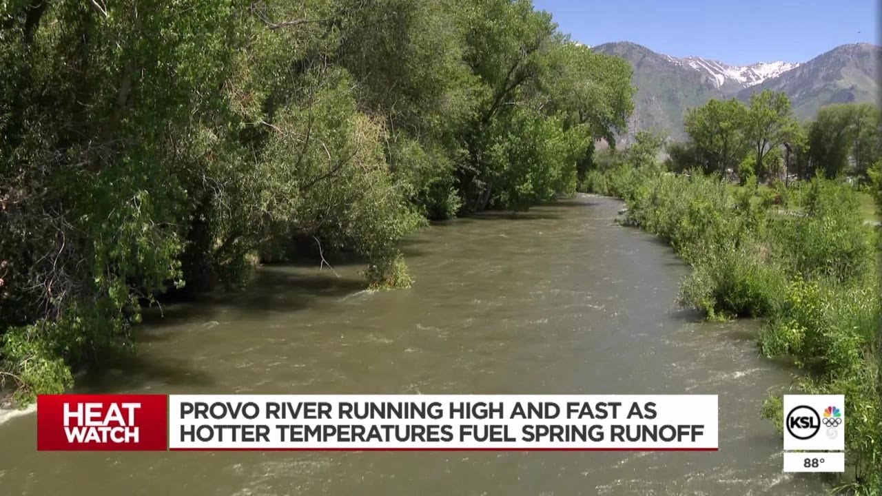 Video: Provo River running high and fast as hotter temperatures fuel spring runoff - KSLTV.com