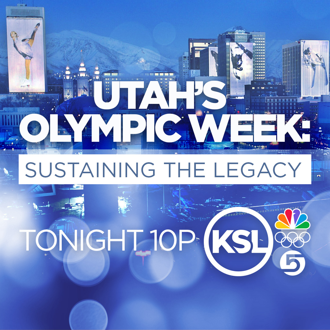 Utah's Olympic Week: Sustaining the Legacy - TONIGHT - KSLTV.com