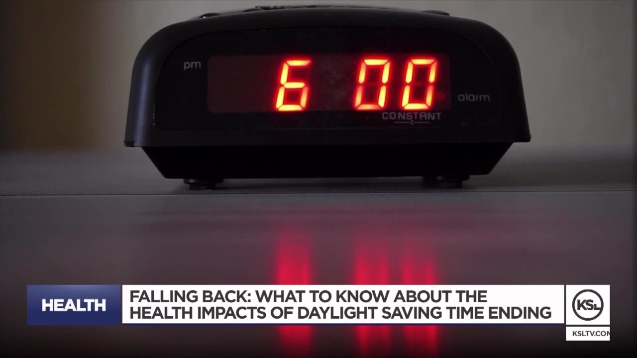 Video Falling Back Health Impacts Of Daylight Saving Time Ksltv