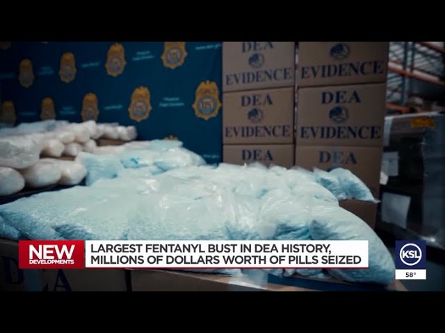 Video: Utah involved in largest fentanyl bust in DEA history - KSLTV.com