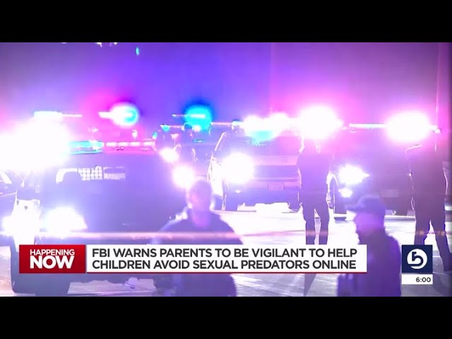 Video: FBI warns parents to be vigilant to help children avoid sexual ...